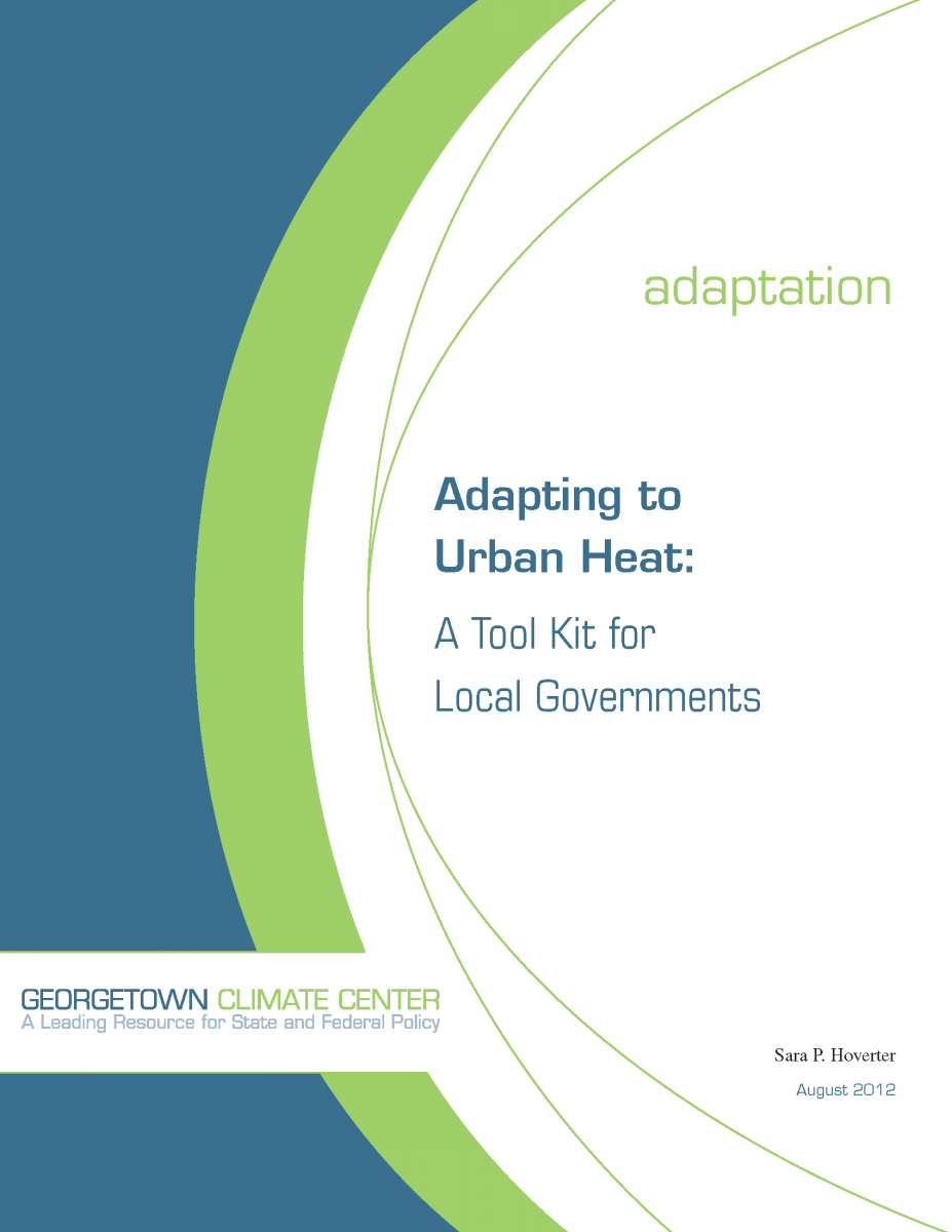 Adaptation Tool Kit: Urban Heat - Georgetown Climate Center
